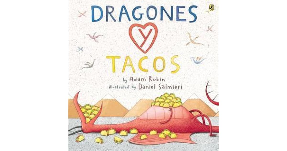 Dragones y Tacos by Adam Rubin