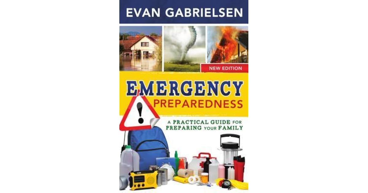 Emergency Preparedness: A Practical Guide for Preparing Your Family by ...