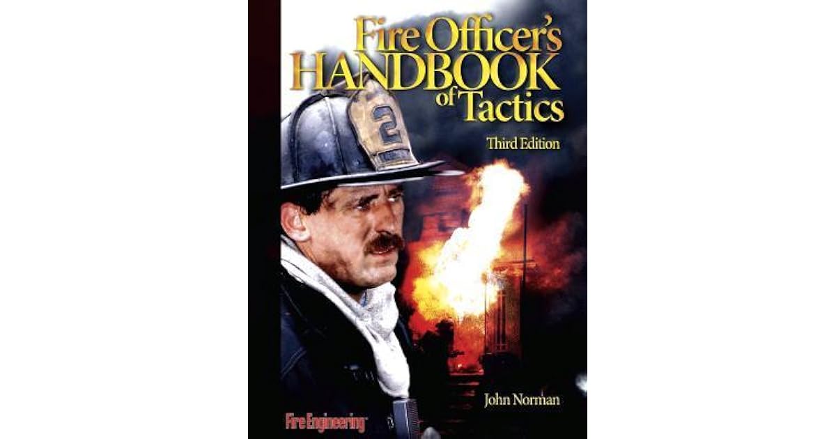 Fire Officer's Handbook of Tactics by John Norman