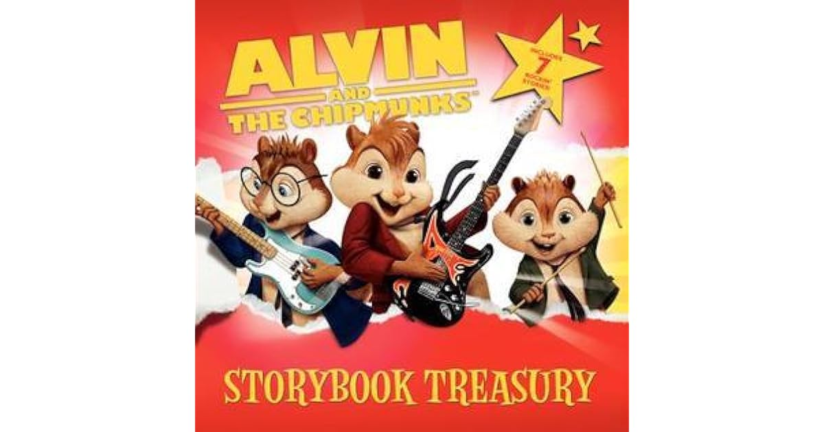 Alvin and the Chipmunks Storybook Collection: 7 Rockin' Stories by ...
