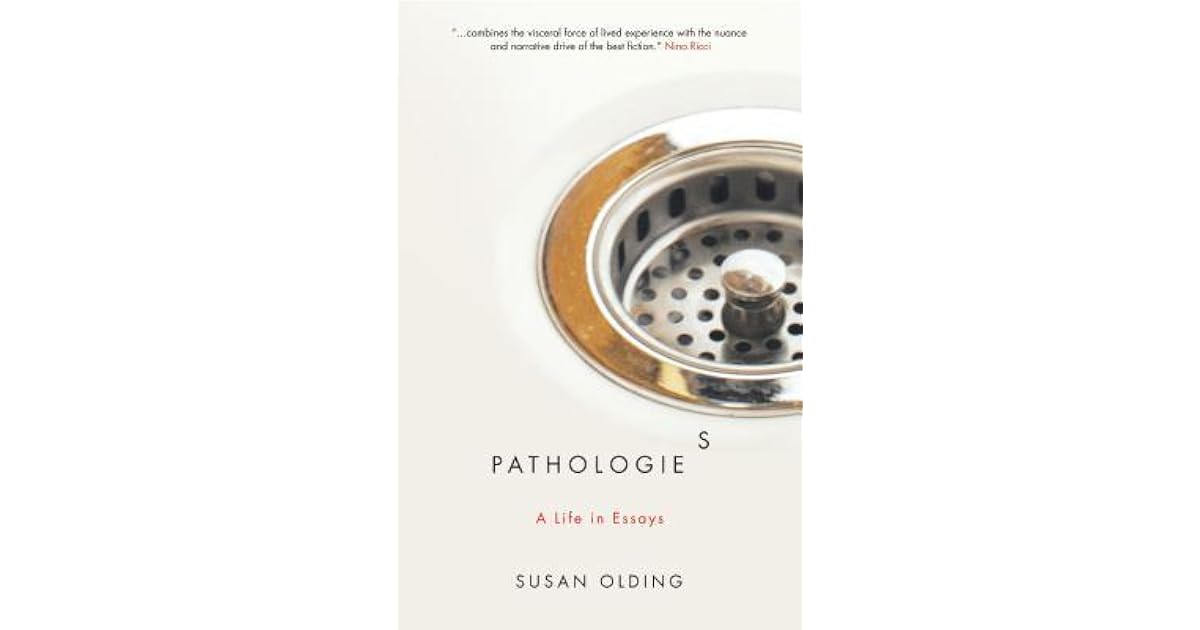 Pathologies: A Life in Essays by Susan Olding