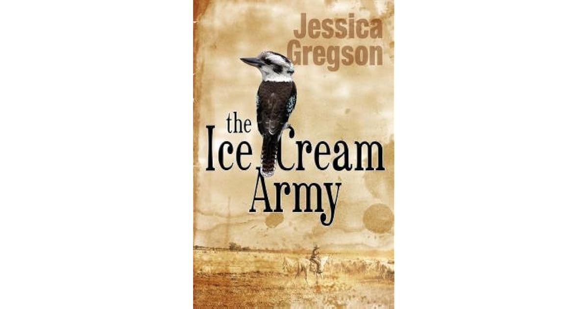 The Ice Cream Army by Jessica Gregson
