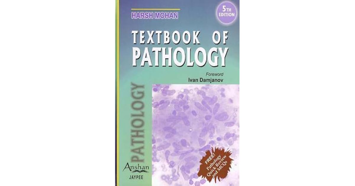 Textbook of Pathology by Harsh Mohan