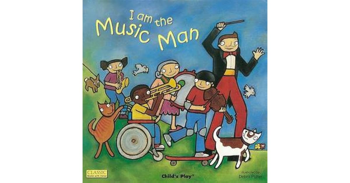 I am the Music Man by Debra Potter