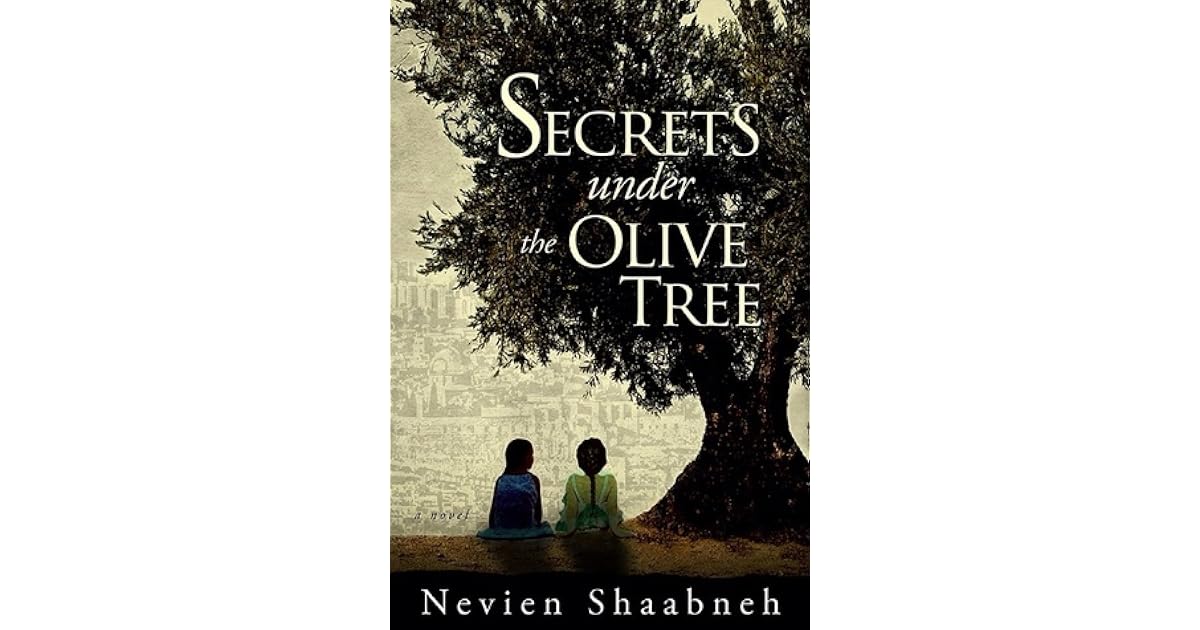 Book giveaway for Secrets Under the Olive Tree by Nevien Shaabneh Oct ...