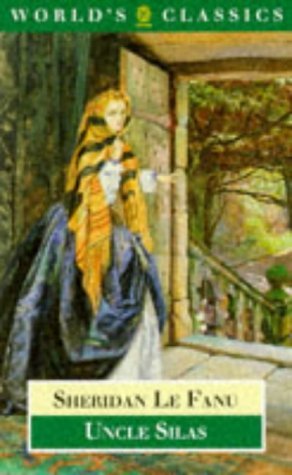 Uncle Silas by J. Sheridan Le Fanu