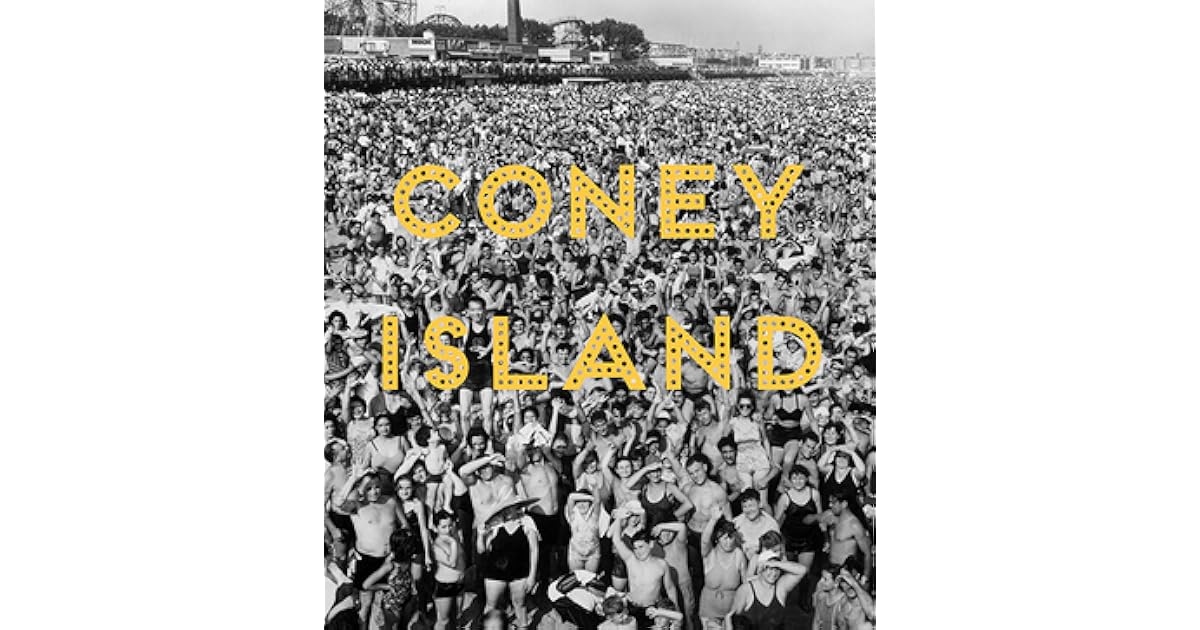 Coney Island: Visions of an American Dreamland, 1861-2008 by Robin ...