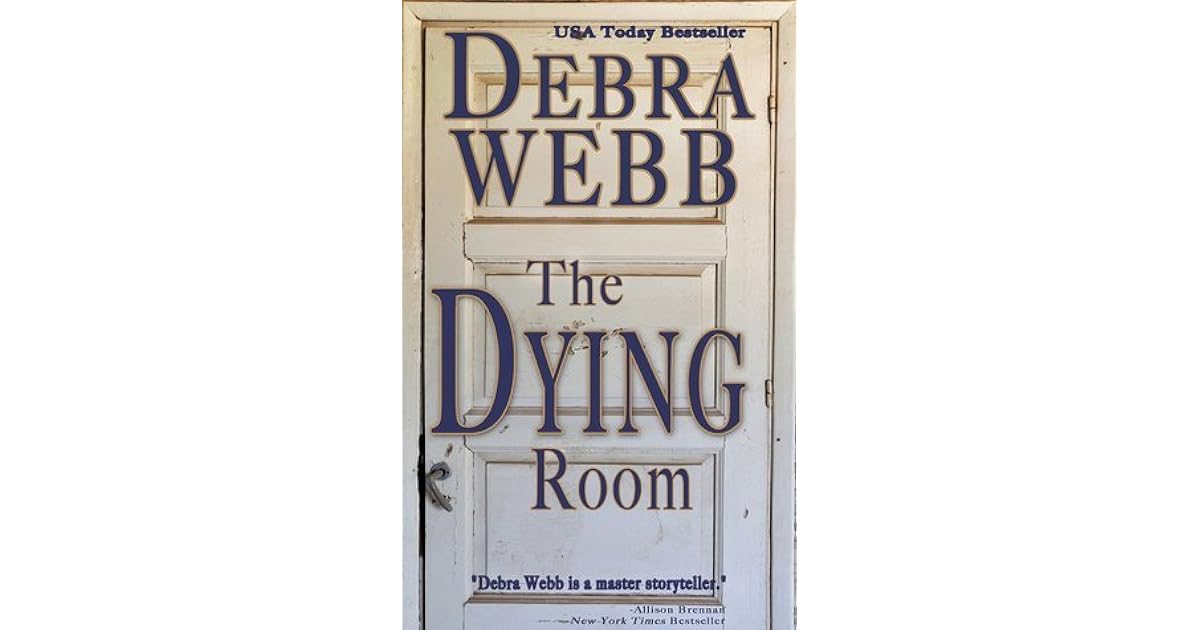 The Dying Room (Faces of Evil, #11) by Debra Webb