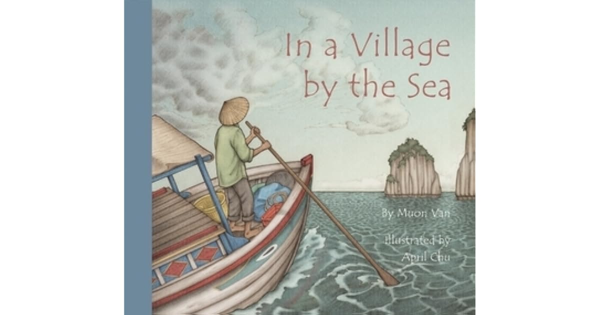 In a Village by the Sea by Mượn Thị Văn