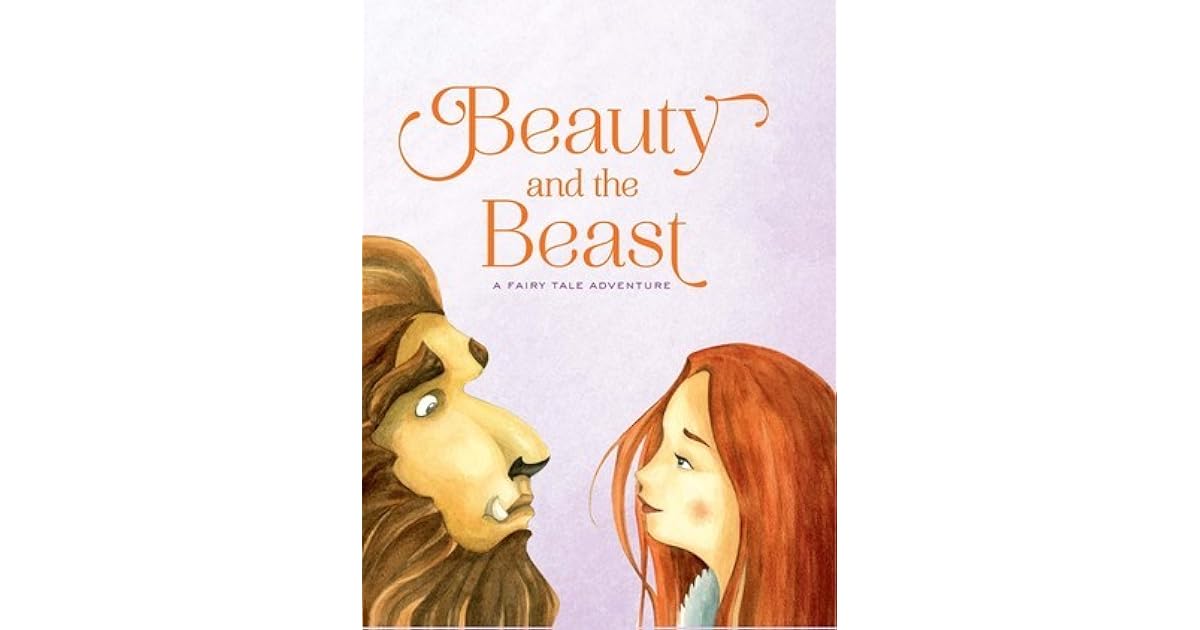 Beauty and the Beast: A Fairy Tale Adventure by Giada Francia