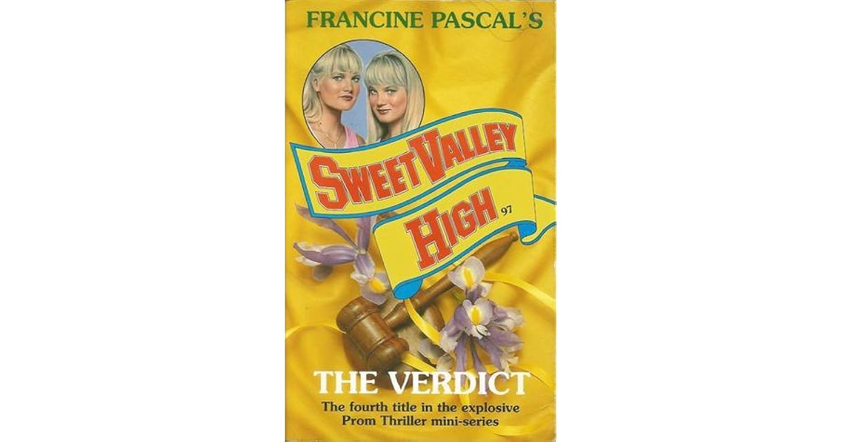 The Verdict (Sweet Valley High, #97) by Francine Pascal
