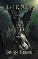 Ghoul by Brian Keene