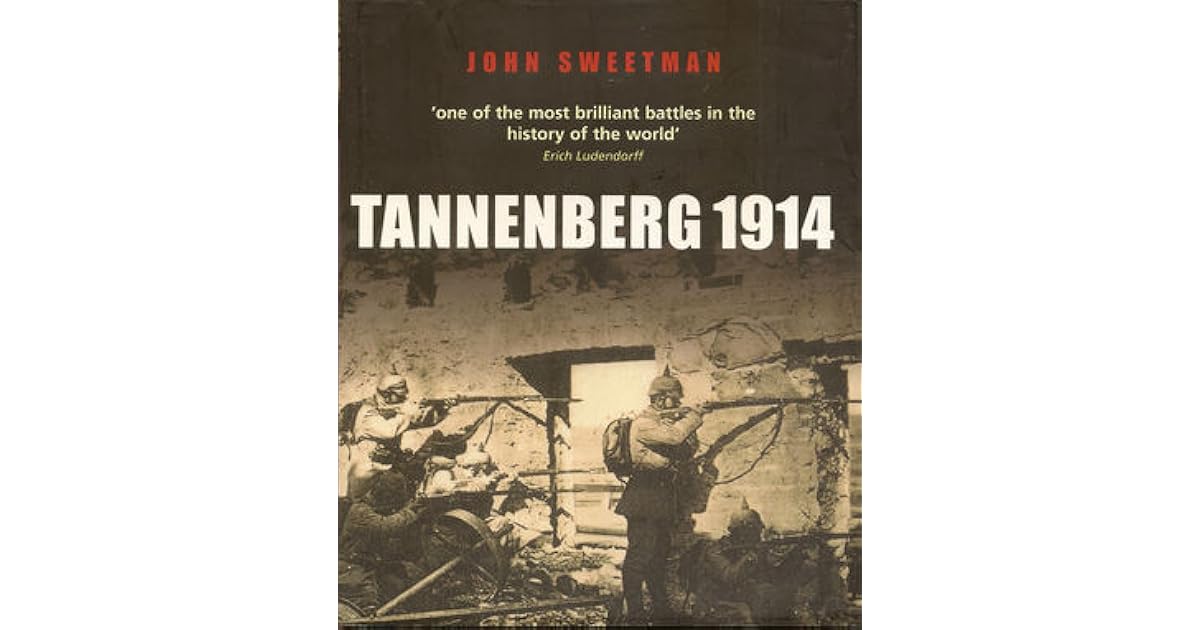 Tannenberg 1914 by John Sweetman