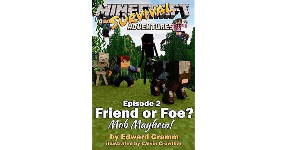 Minecraft: Friend or Foe?: Mob Mayhem! by Minecraft Books