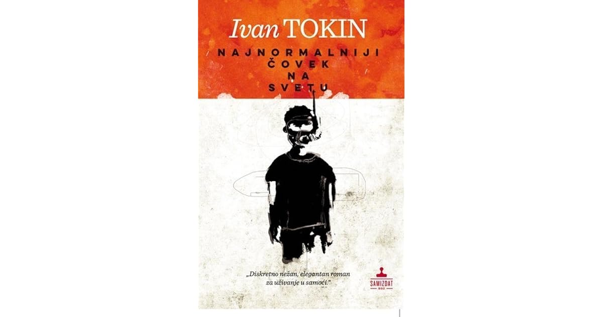 Najnormalniji čovek na svetu by Ivan Tokin
