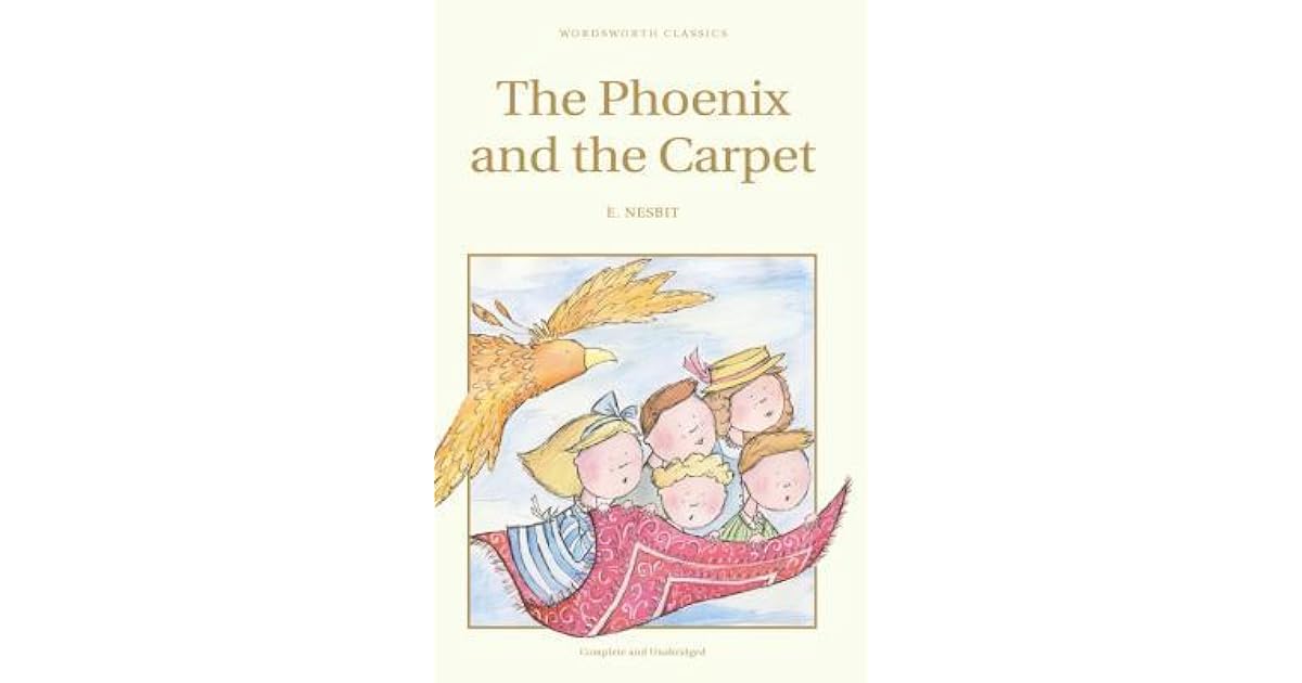 The Phoenix and the Carpet by E. Nesbit