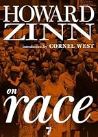 Howard Zinn on Race by Howard Zinn