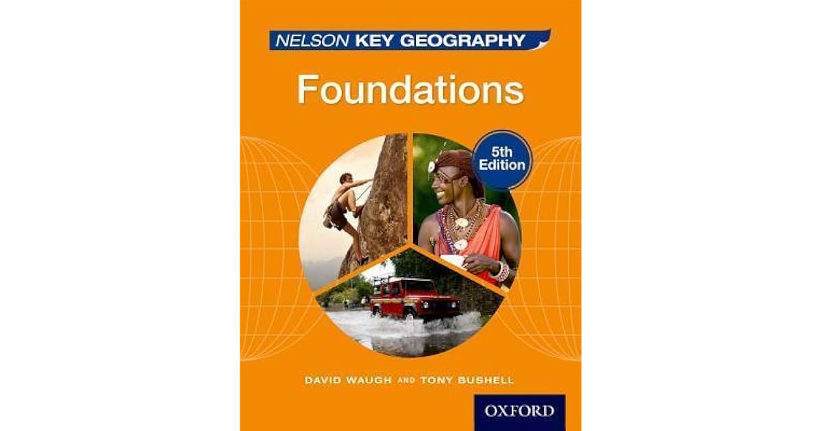 Nelson Key Geography Foundations by David Waugh