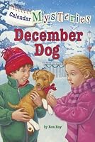 December Dog (Calendar Mysteries, #12) by Ron Roy