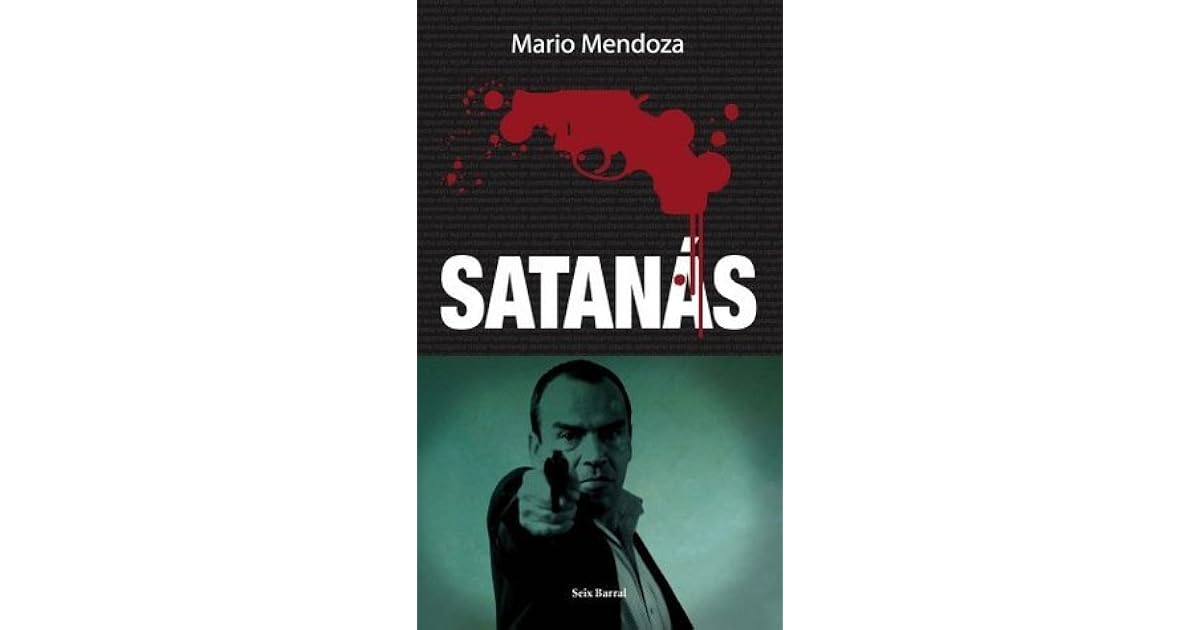 Satanas by Mario Mendoza