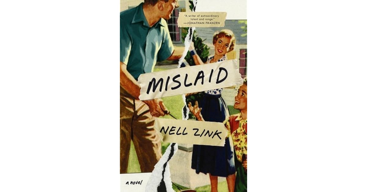 Mislaid by Nell Zink