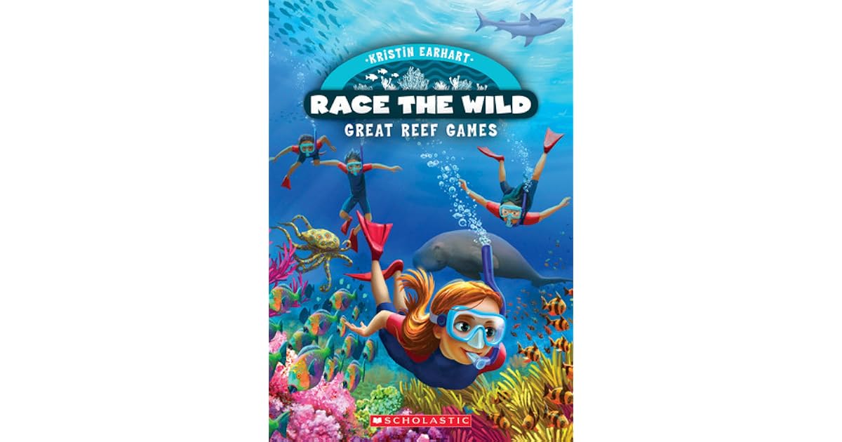 Great Reef Games (Race the Wild, #2) by Kristin Earhart