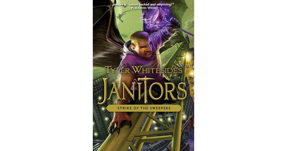 Strike of the Sweepers (Janitors, #4) by Tyler Whitesides