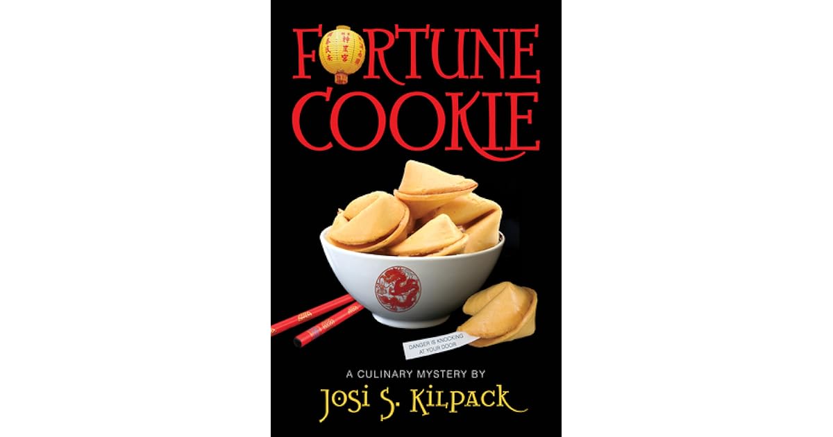 Fortune Cookie (A Culinary Mystery, #11) by Josi S. Kilpack