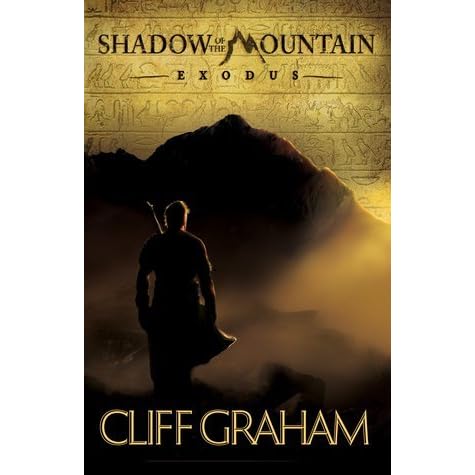 Exodus (Shadow of the Mountain, #1) by Cliff Graham — Reviews, Discussion, Bookclubs, Lists