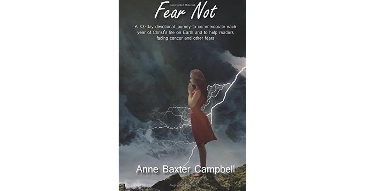 Fear Not by Anne Baxter Campbell