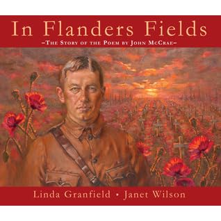 In Flanders Fields: The Story of the Poem by John McCrae by Linda ...