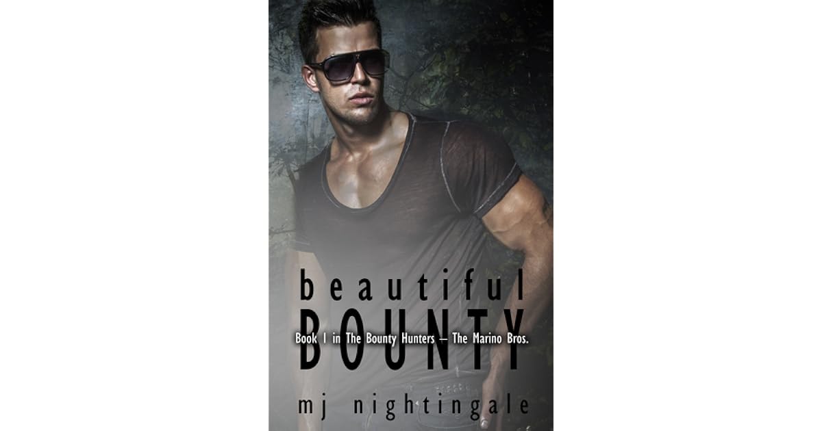 Beautiful Bounty by M.J. Nightingale