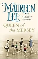 Queen of the Mersey by Maureen Lee