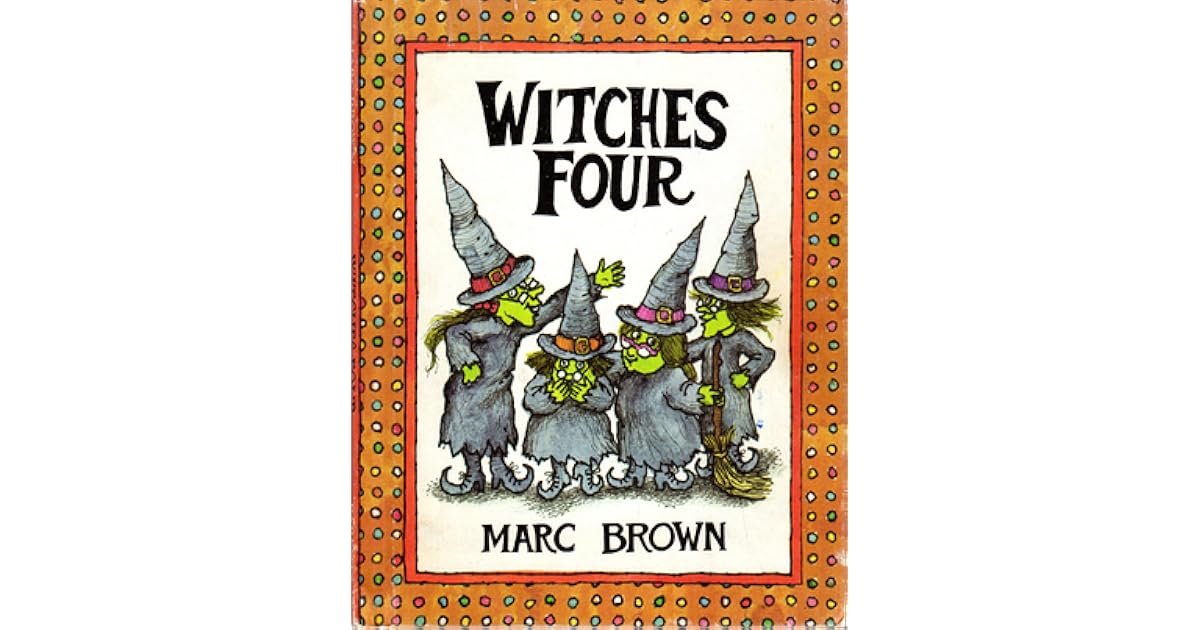 Witches Four by Marc Brown