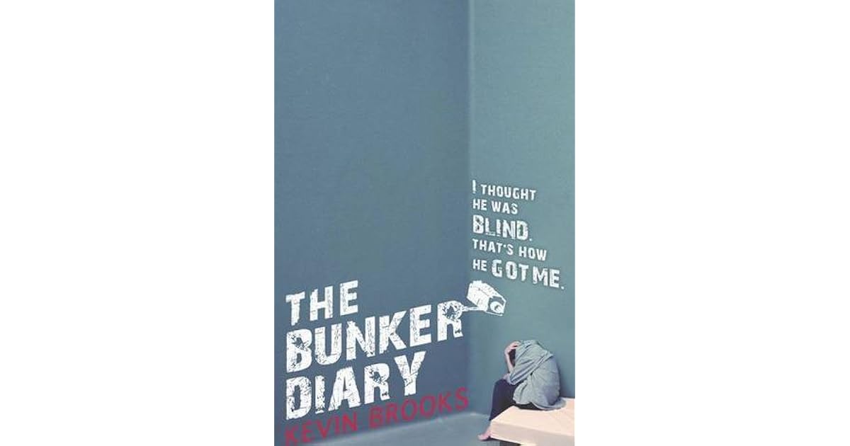 The Bunker Diary by Kevin Brooks — Reviews, Discussion, Bookclubs, Lists
