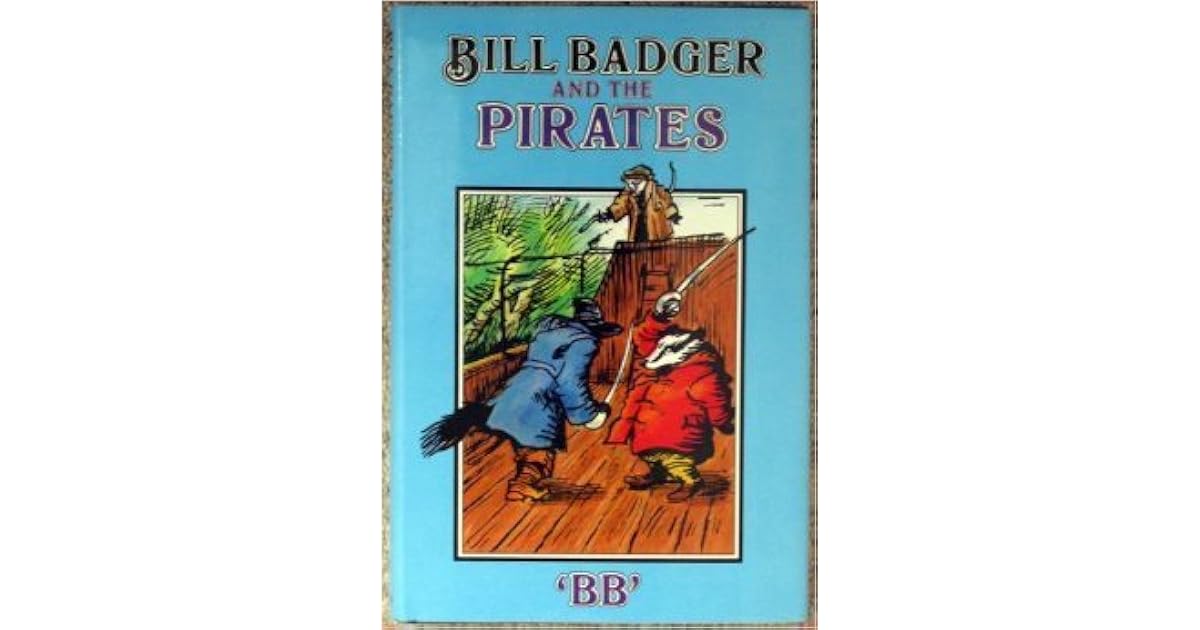 Bill Badger and the Pirates by B.B.