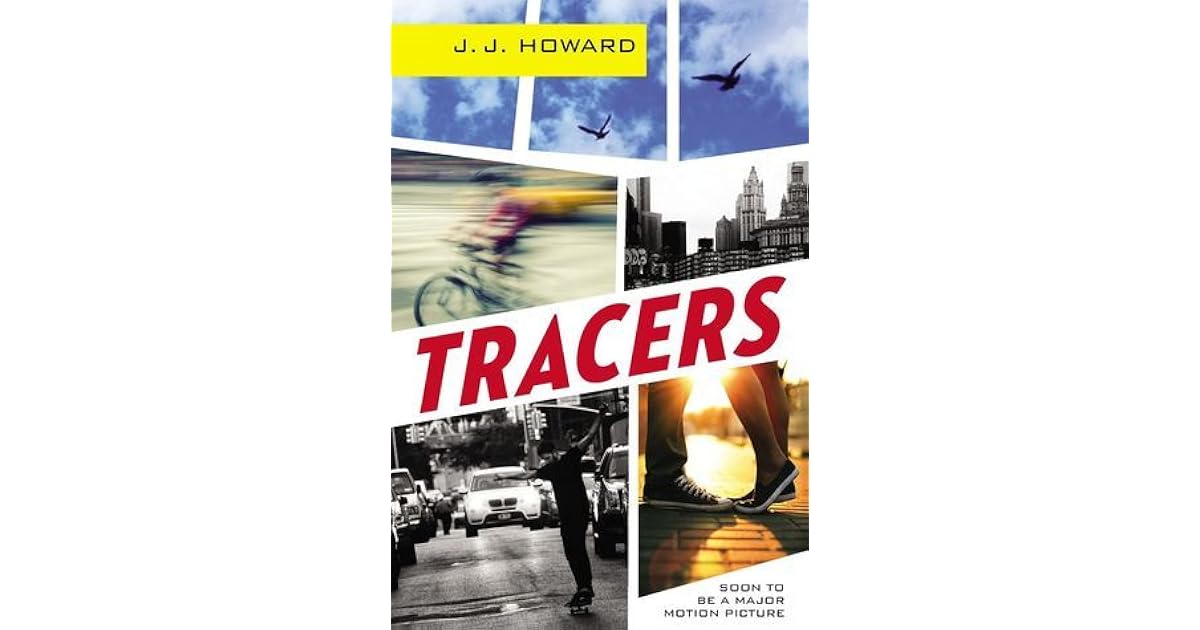Tracers by J.J. Howard
