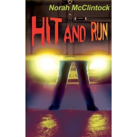 Hit and Run (Mike & Riel, #1) by Norah McClintock — Reviews, Discussion ...