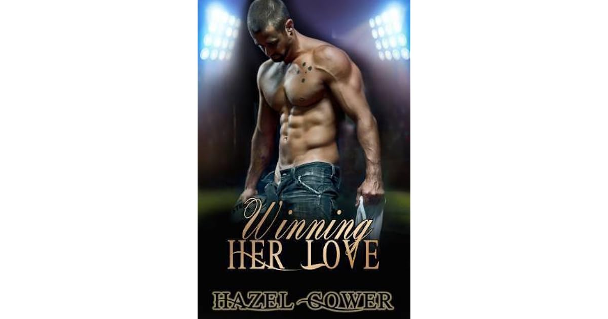 Winning Her Love by Hazel Gower