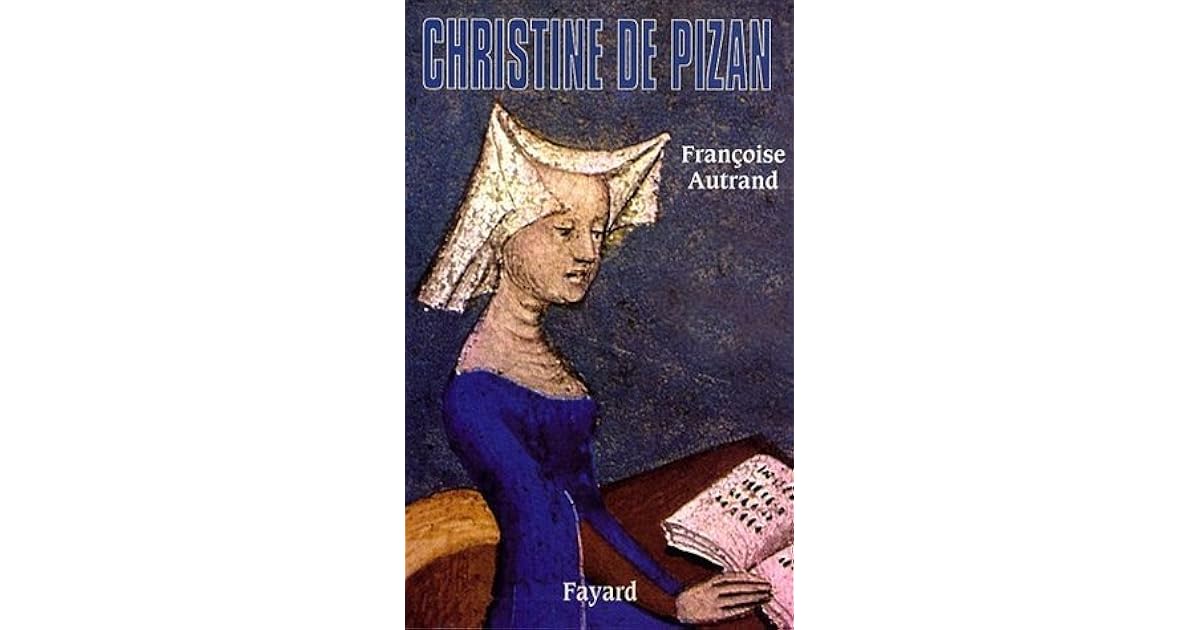 Christine de Pizan by Françoise Autrand