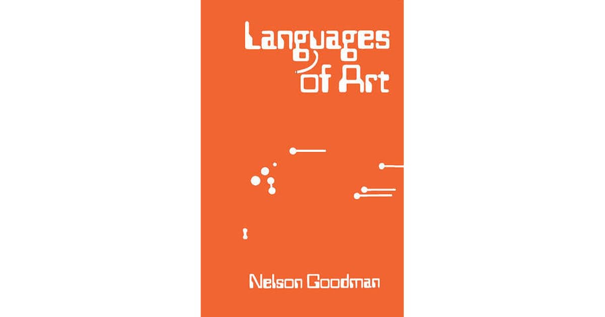 Languages of Art by Nelson Goodman