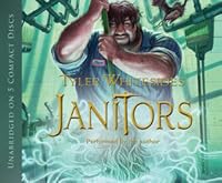 Janitors (Janitors, #1) by Tyler Whitesides