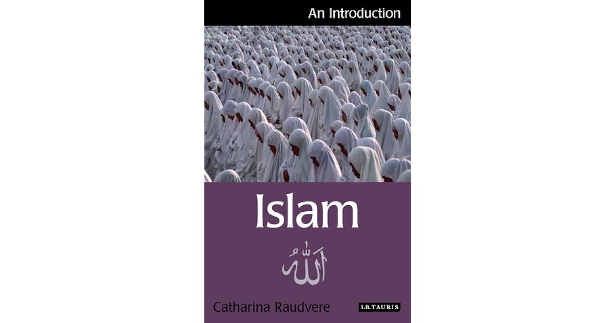 Islam: An Introduction by Catharina Raudvere