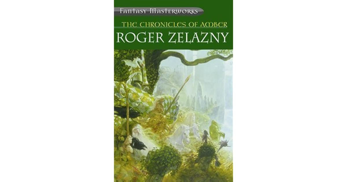 The Chronicles of Amber by Roger Zelazny