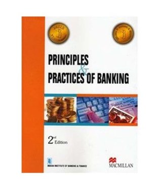 Principles & Practices of Banking by Indian Institute of Banking & Finance