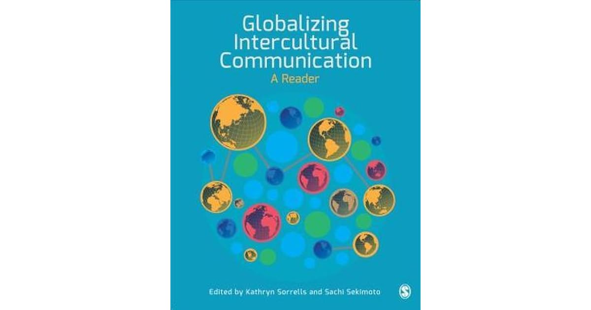 Globalizing Intercultural Communication: A Reader by Sachi Sekimoto