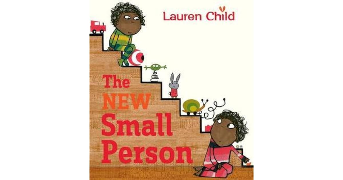 The New Small Person by Lauren Child