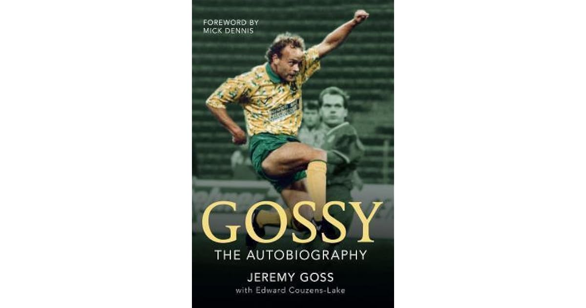 Gossy the Autobiography by Jeremy Goss
