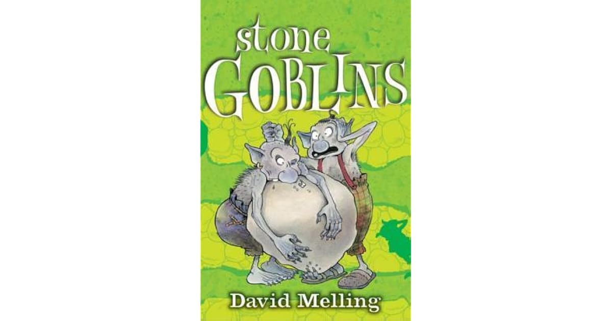 Stone Goblins by David Melling