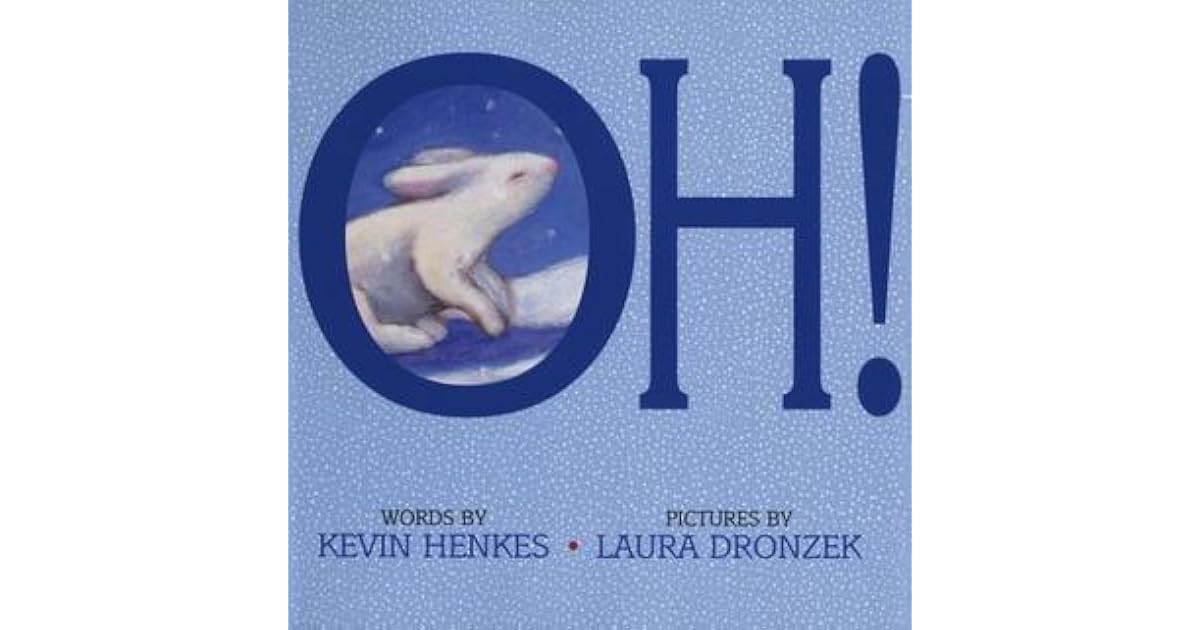 Oh! by Kevin Henkes
